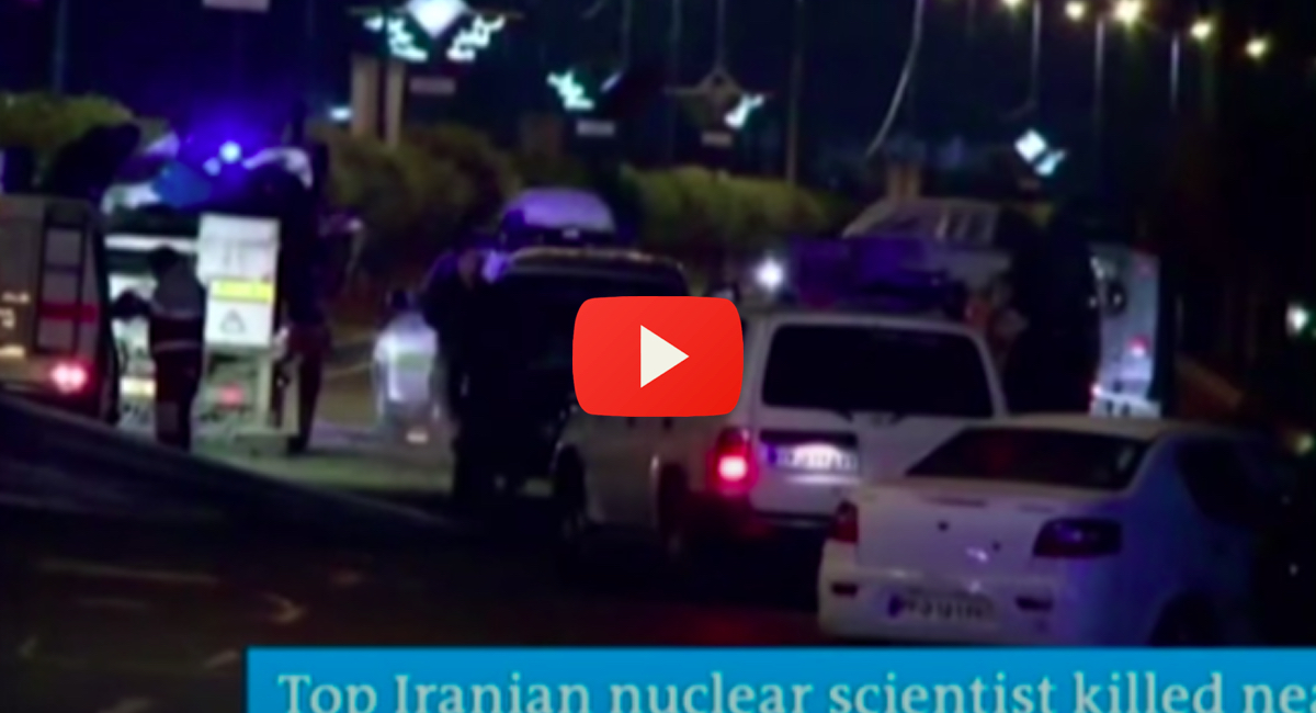 Head scientist of Iranian nuke program assassinated in Absard near Tehran