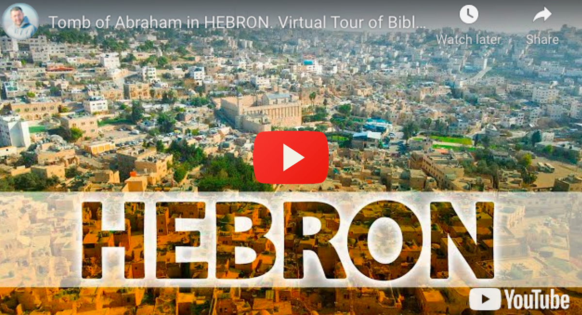 Explore Hebron Like You Have Never Seen it Before