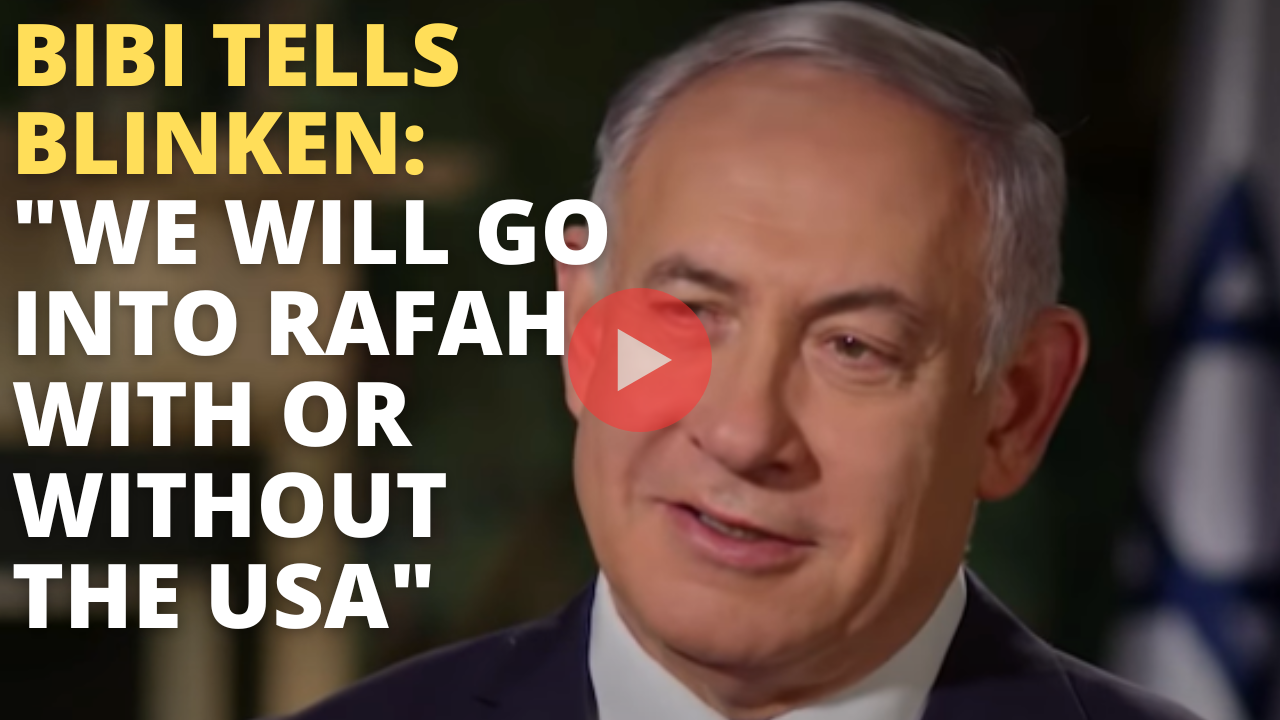 "We Will Go Into Rafah With Or Without The USA"