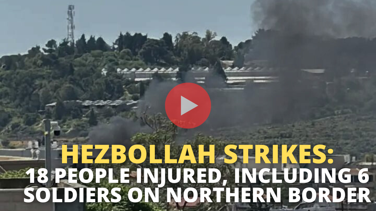 Hezbollah Strikes: 18 People Injured, Including 6 Soldiers On Northern ...